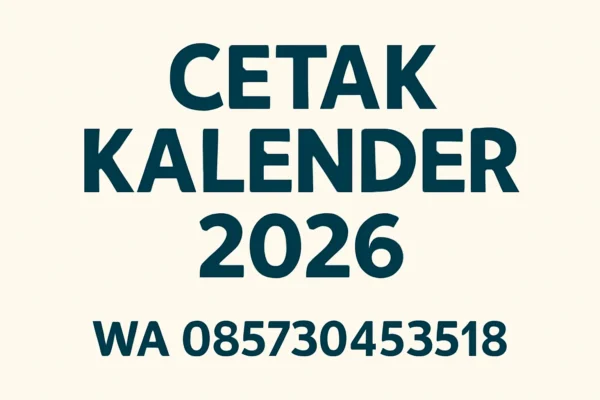Cetak Kalender 2026 Murah Se-Indonesia: Solusi Hemat untuk Kalender ...